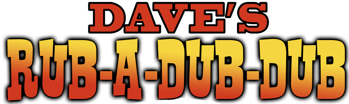 DRDD | Dave's Rub A Dub Dub